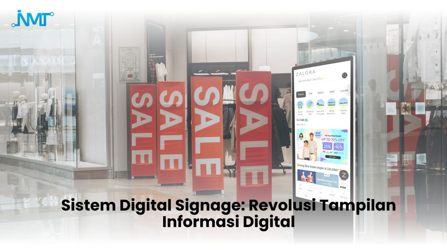 Sistem Digital Signage: Revolusi Tampilan Informasi Digital - IMTEKNOLOGI